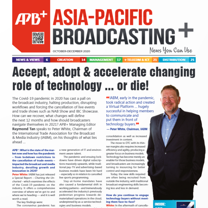 FEATURE: APB+ Asia-Pacific Broadcasting Oct-Dec 2020 - Luke Durham, CTO ...